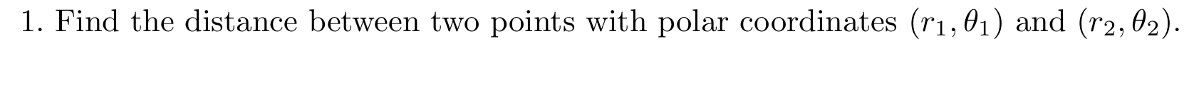 Solved Find the distance between two points with polar | Chegg.com