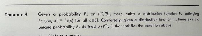 Solved Given a probability Px on (ℜ,B), there exists a | Chegg.com