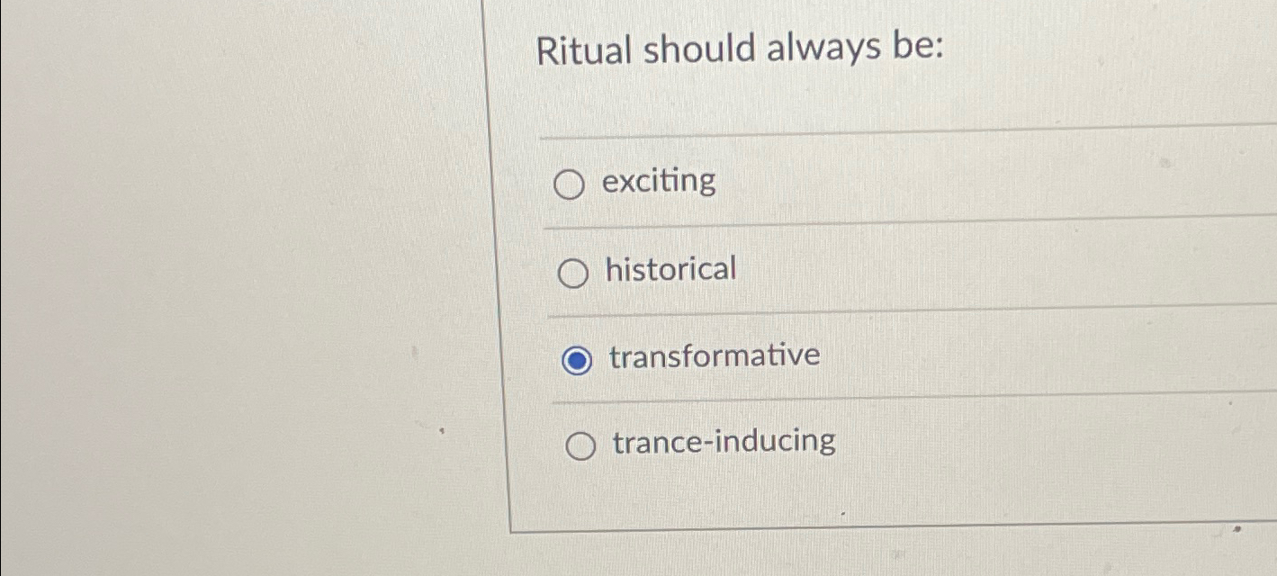 Solved Ritual should always | Chegg.com