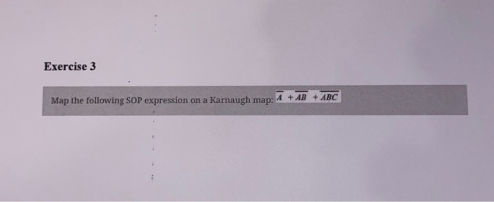 Solved Exercise 1 Map the following standard SOP expression | Chegg.com