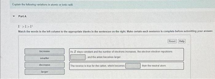 Solved Explain the following variations in atomic or ionic | Chegg.com