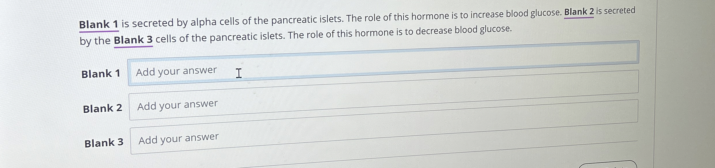 Solved Blank 1 ﻿is secreted by alpha cells of the pancreatic | Chegg.com