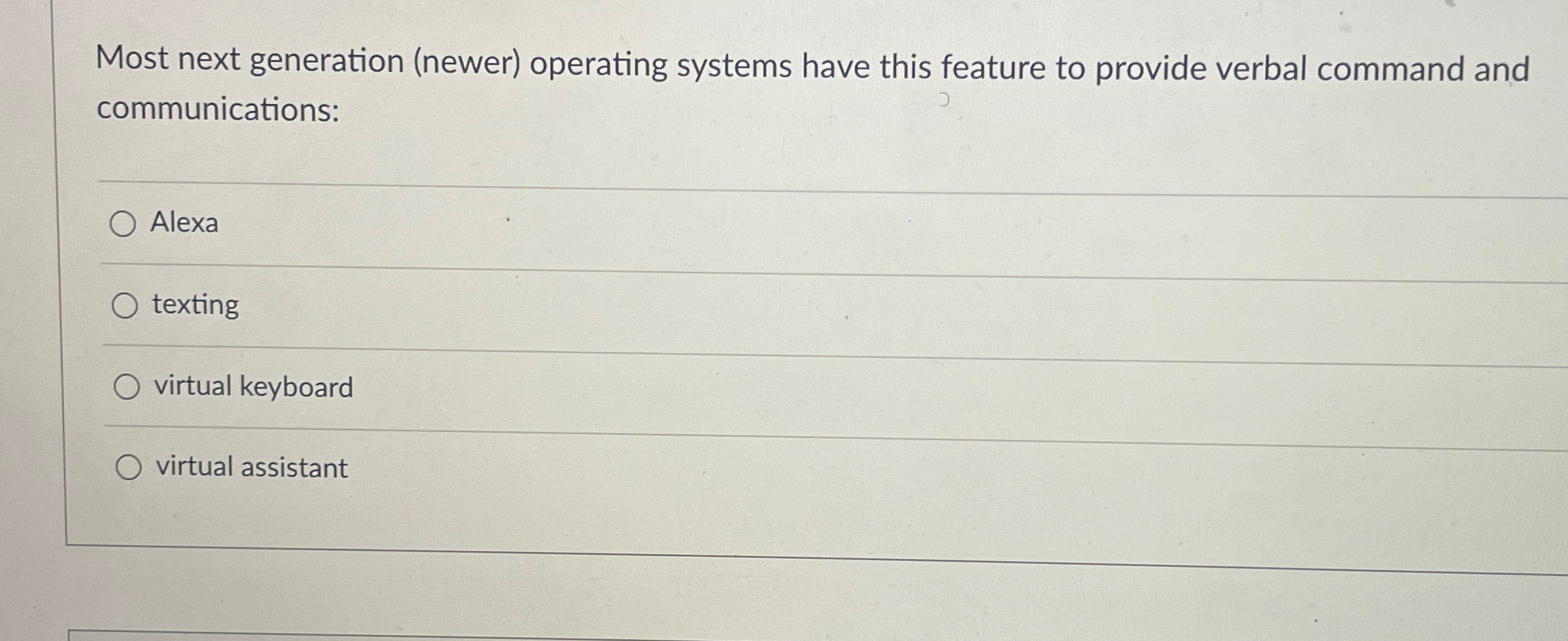 Solved Most next generation (newer) ﻿operating systems have | Chegg.com