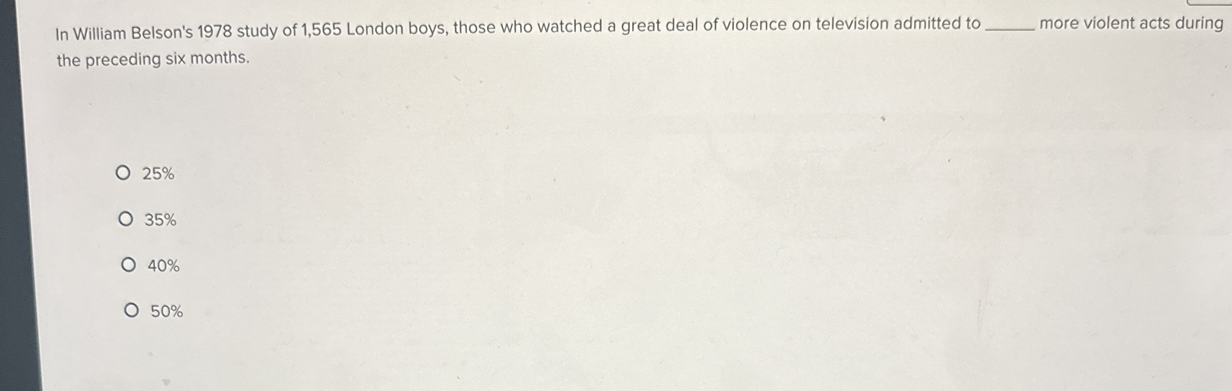 Solved In William Belson's 1978 ﻿study of 1,565 ﻿London | Chegg.com