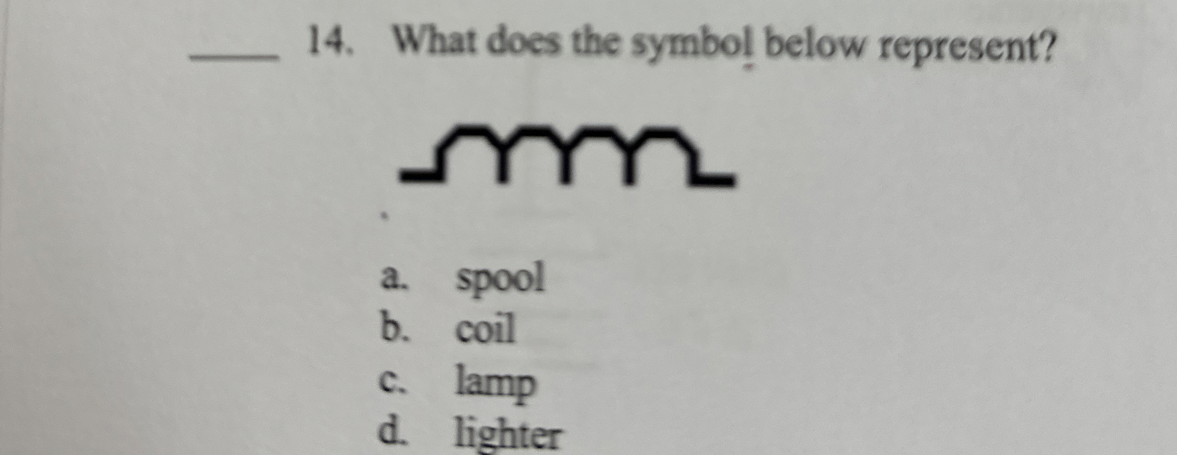 Solved q,14. ﻿What does the symbol below represent?a. | Chegg.com