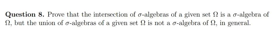 Solved Question 8. ﻿Prove that the intersection of | Chegg.com