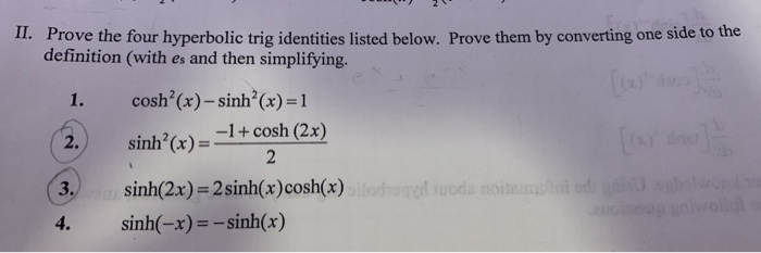 Solved 02 11. Prove the four hyperbolic trig identities | Chegg.com