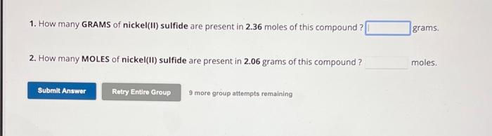 Solved 1. How many GRAMS of nickel(II) sulfide are present | Chegg.com