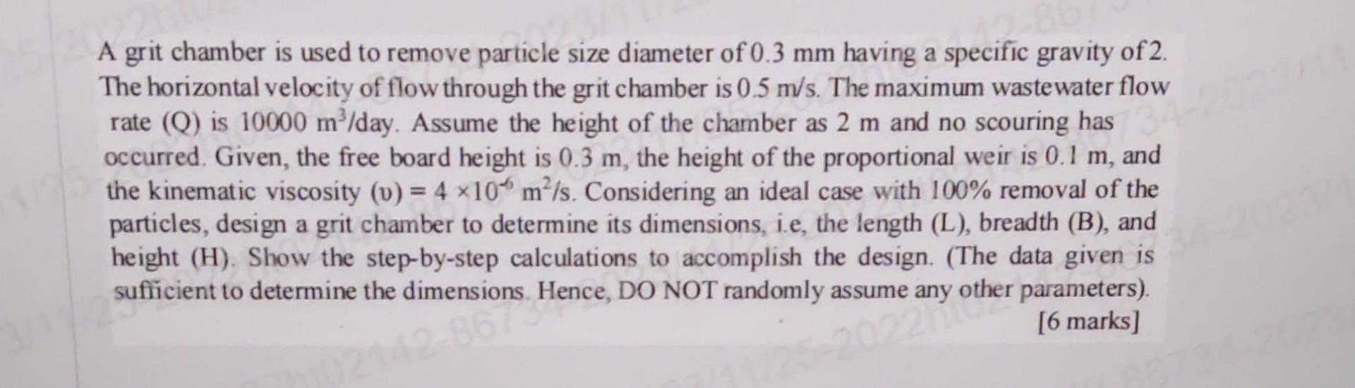 Solved A grit chamber is used to remove particle size | Chegg.com