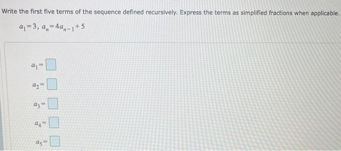 Solved Write the first five terms of the sequence defined | Chegg.com