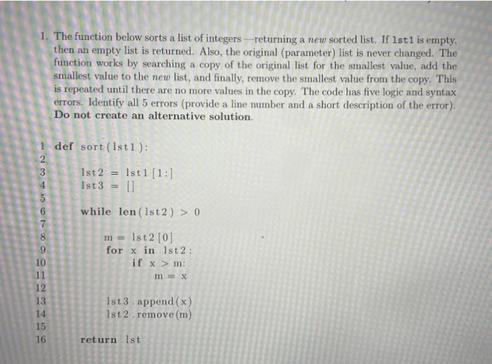 Solved 1. The function below sorts a list of integers - | Chegg.com