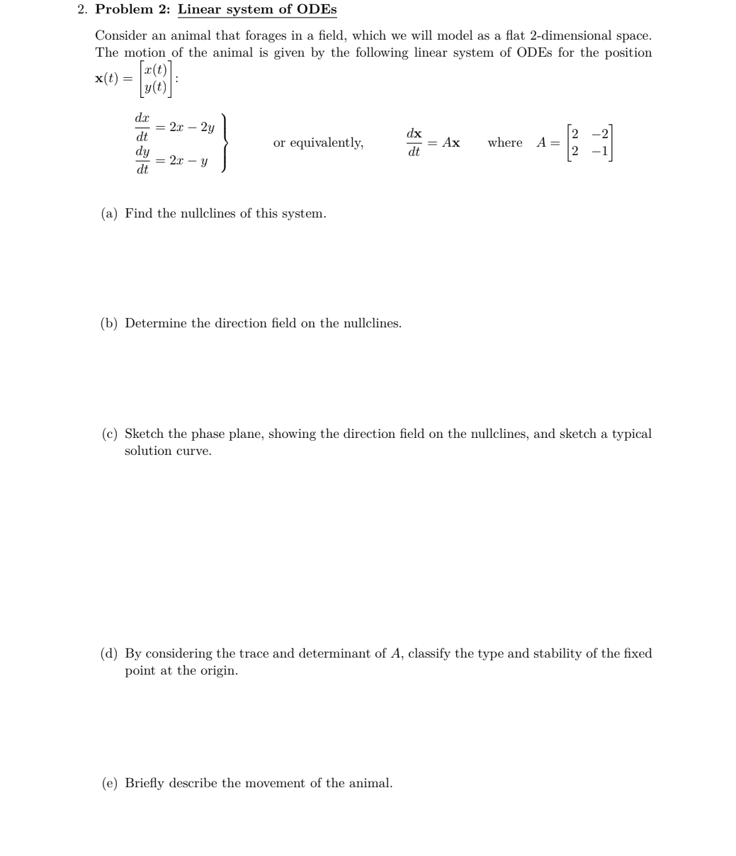 Problem 2: Linear system of ODEsConsider an animal | Chegg.com