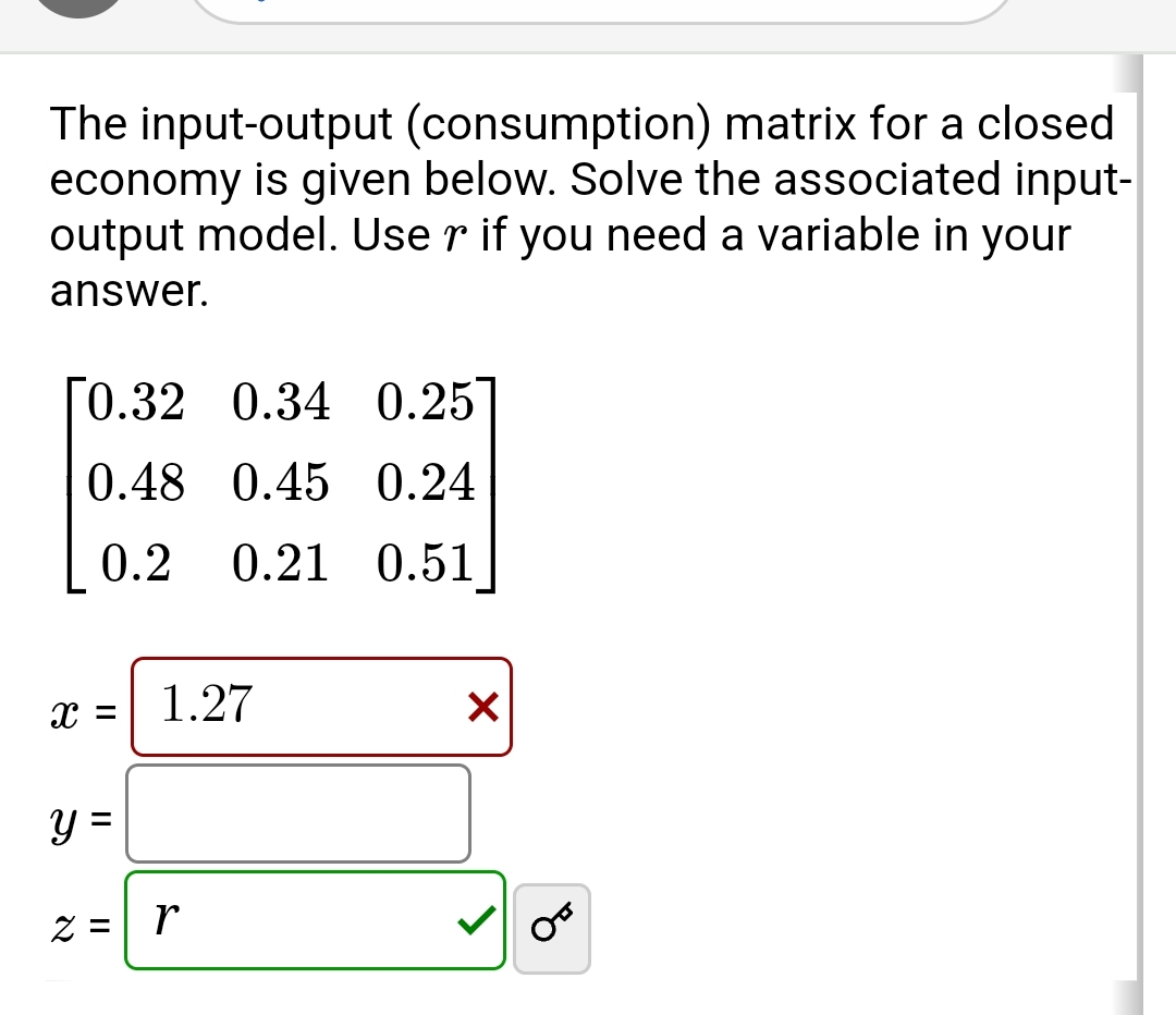 Solved The Input Output Consumption matrix For A Closed