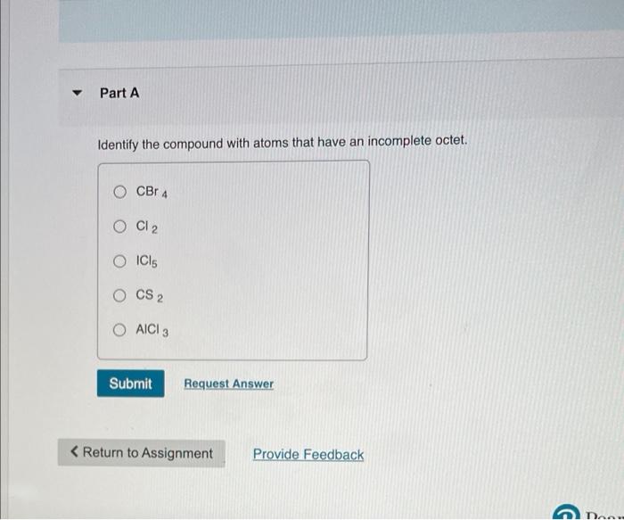 Solved Part A Identify the compound with atoms that have an | Chegg.com