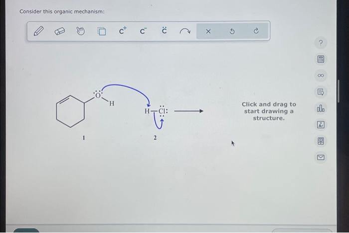 Solved Consider this organic mechanism: Click and drag to | Chegg.com