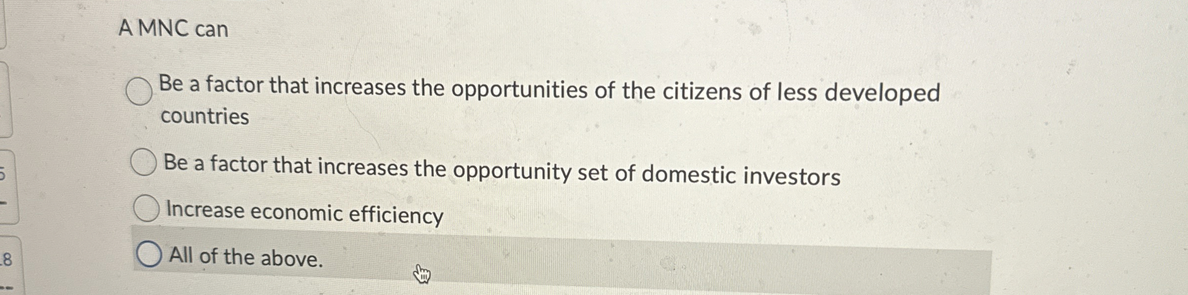 Solved A MNC canBe a factor that increases the opportunities | Chegg.com