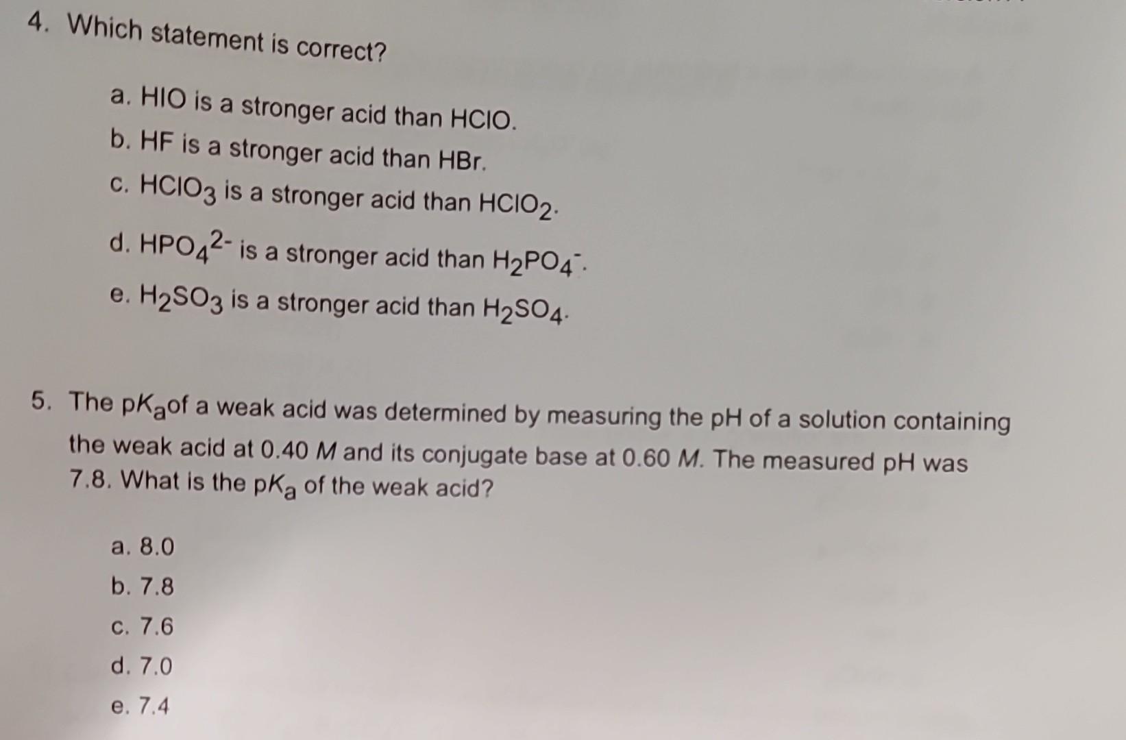 Solved 4. Which statement is correct? a. HIO is a stronger | Chegg.com