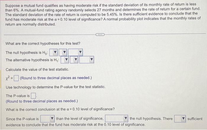 Solved Suppose a mutual fund qualifies as having moderate | Chegg.com