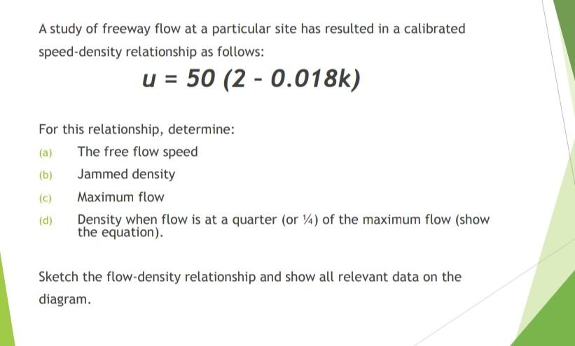 Solved A study of freeway flow at a particular site has | Chegg.com