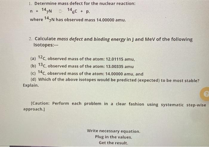 Solved 1. Determine mass defect for the nuclear reaction: | Chegg.com