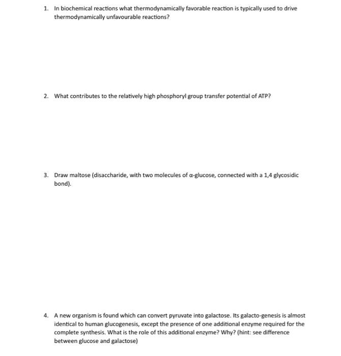 Solved 1. In biochemical reactions what thermodynamically | Chegg.com