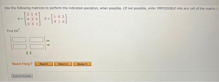 Solved Use the following matrices to perform the indicated | Chegg.com