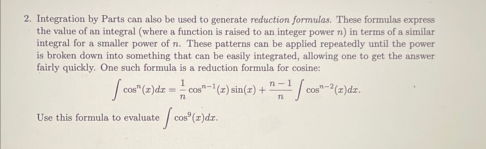 Solved Integration by Parts can also be used to generate | Chegg.com