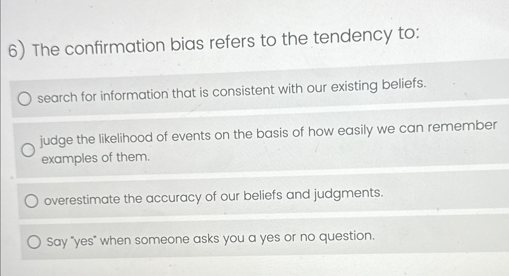 Solved The confirmation bias refers to the tendency | Chegg.com