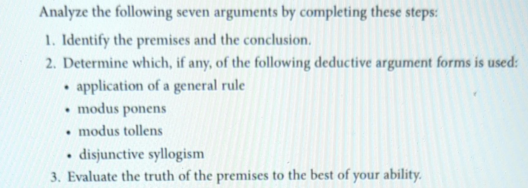 Analyze the following seven arguments by completing | Chegg.com