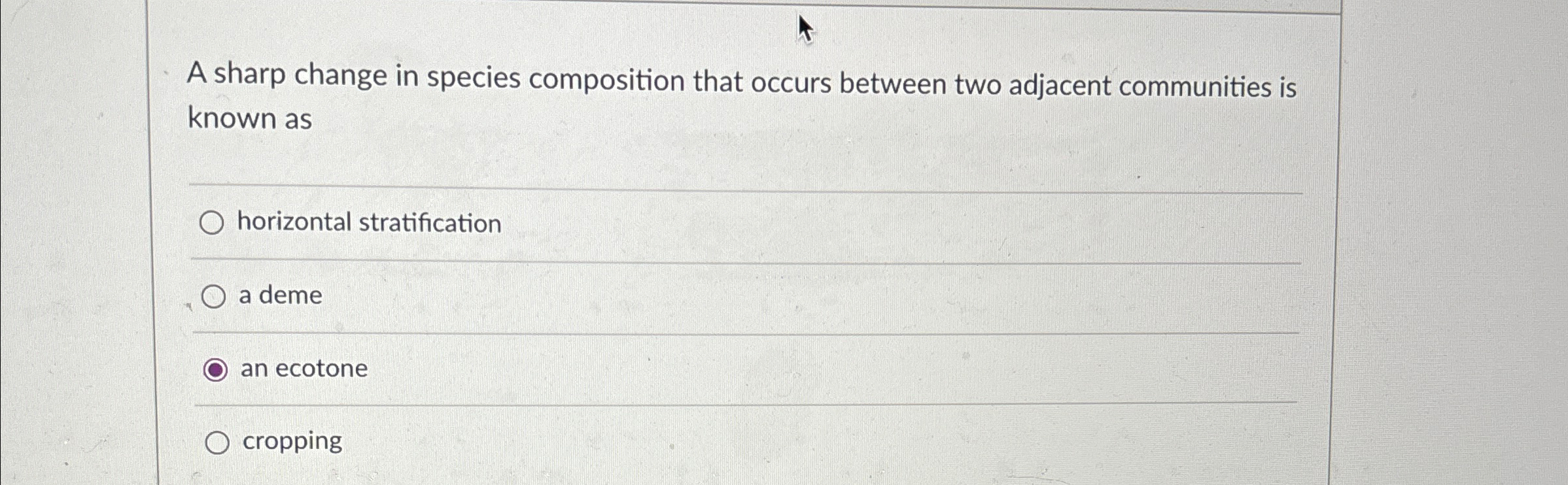 Solved A sharp change in species composition that occurs | Chegg.com