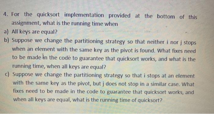 Solved 4. For the quicksort implementation provided at the | Chegg.com