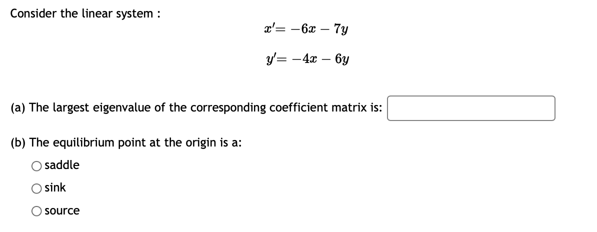 Solved Consider the linear system :x'=2x-3yy'=-3x+8y(a) ﻿The | Chegg.com