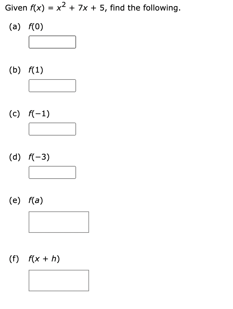 Solved Given f(x)=x2+7x+5, ﻿find the | Chegg.com