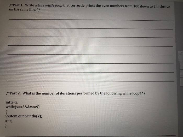 Solved Part 1 Write A Java While Loop That Correctly
