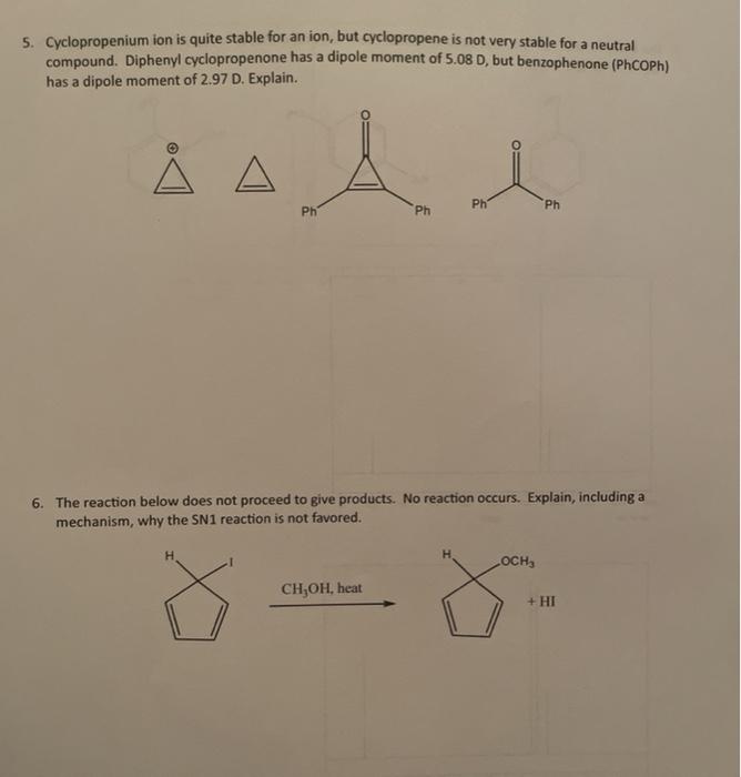 Solved 5. Cyclopropenium ion is quite stable for an ion, but | Chegg.com