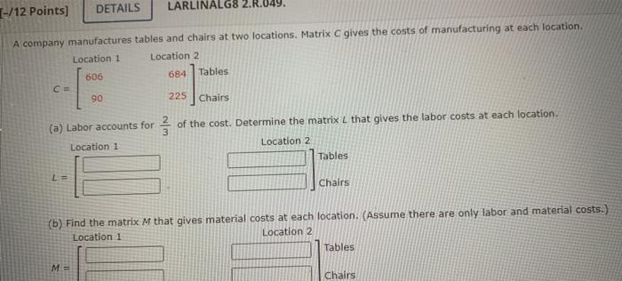 Solved 1-/12 Points) DETAILS LARLINALG8 2.R.049. A company | Chegg.com