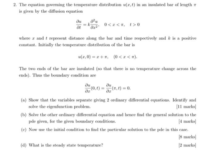 Solved 2. The equation governing the temperature | Chegg.com