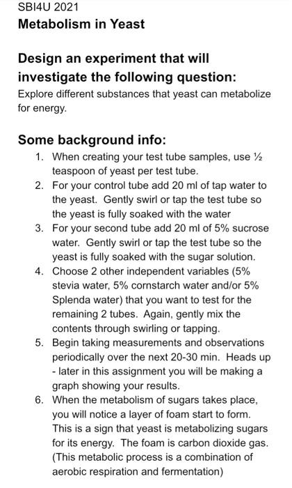 SBI4U 2021 Metabolism in Yeast Design an experiment | Chegg.com