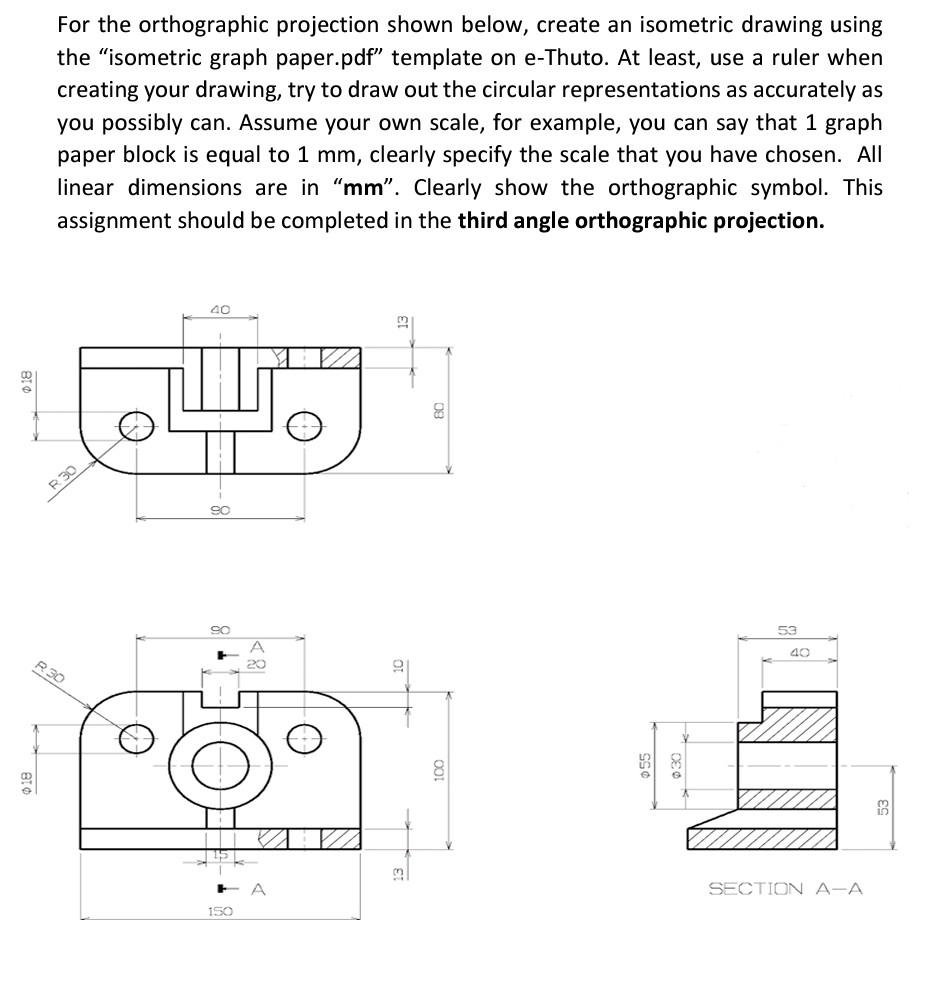 Solved For the orthographic projection shown below, create | Chegg.com
