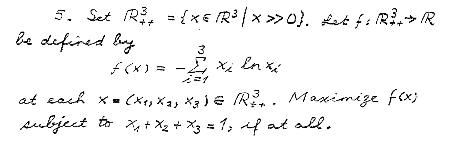 Solved Set R++3={xinR3|x≫0}. ﻿Let f:Rt+3→Rbe defined | Chegg.com