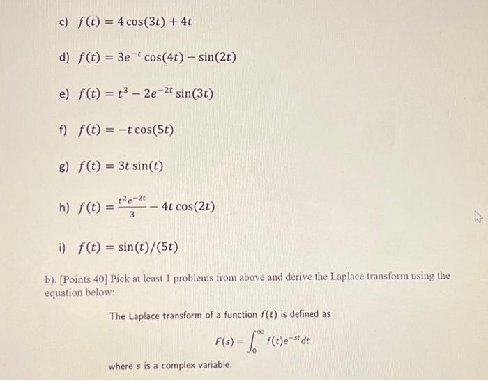 Solved a). Calculate the Laplace transform of the following | Chegg.com