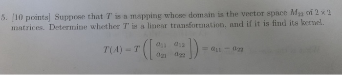 Solved 5. [10 points) Suppose that T is a mapping whose | Chegg.com