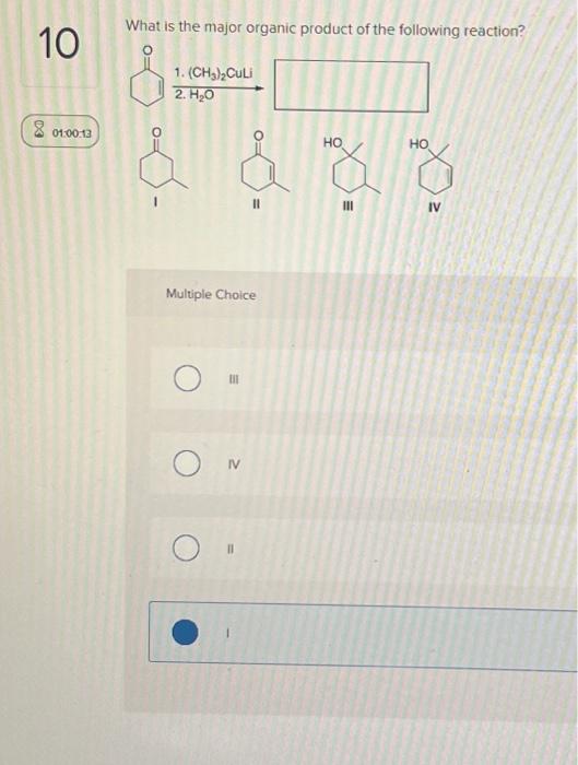 Solved What is the major organic product of the following | Chegg.com