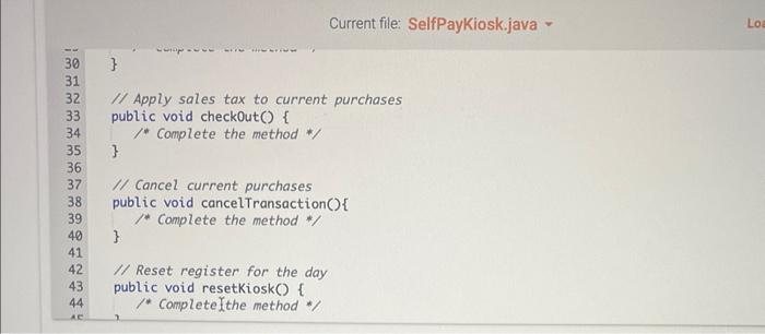 Solved Program Specifications Write a SelfPayKiosk class to | Chegg.com
