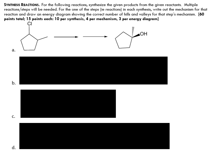SYNTHESIS ReActions. For the following reactions, | Chegg.com
