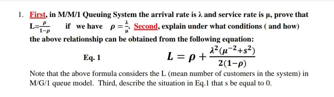 Solved = 1-p 1. First, in M/M/1 Queuing System the arrival | Chegg.com