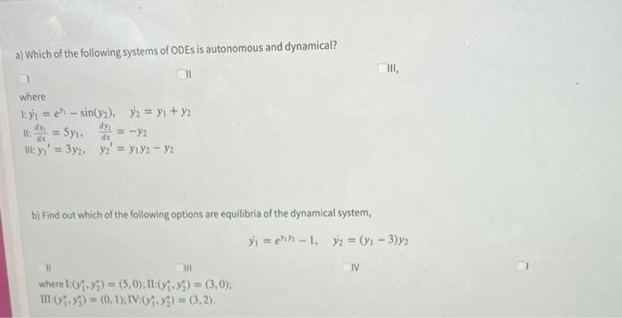 Solved a) Which of the following systems of ODEs is | Chegg.com