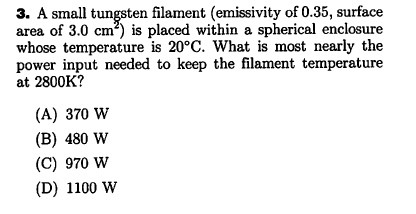 Solved A small tungsten filament (emissivity of 0.35 , | Chegg.com