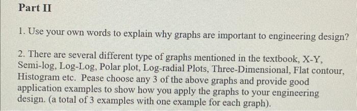 Solved 1. Use your own words to explain why graphs are | Chegg.com