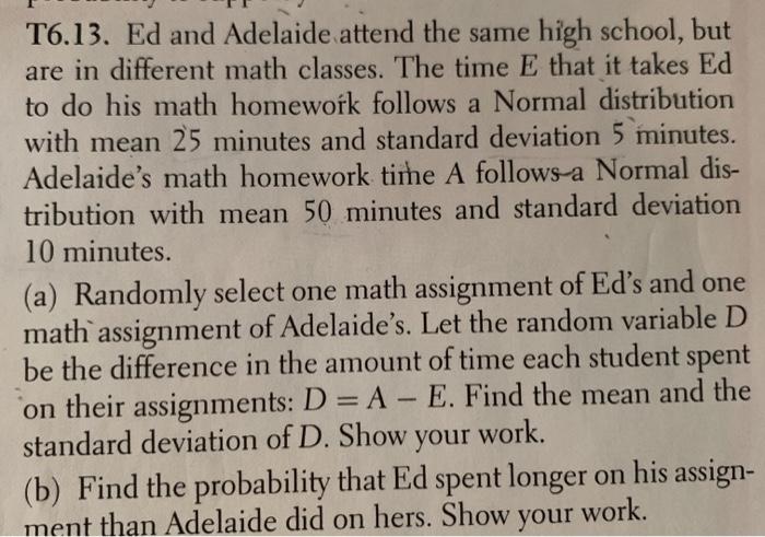 Solved T6.13. Ed and Adelaide attend the same high school, | Chegg.com